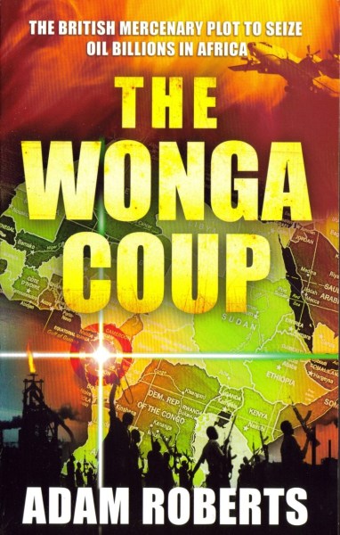 The Wonga Coup, by Adam Roberts | aidanjmcquade